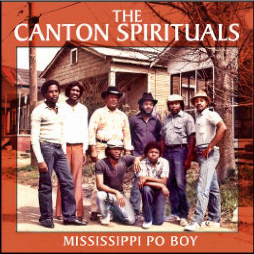 Mississippi Po Boy Radio - Listen to The Canton Spirituals, Free on ...
